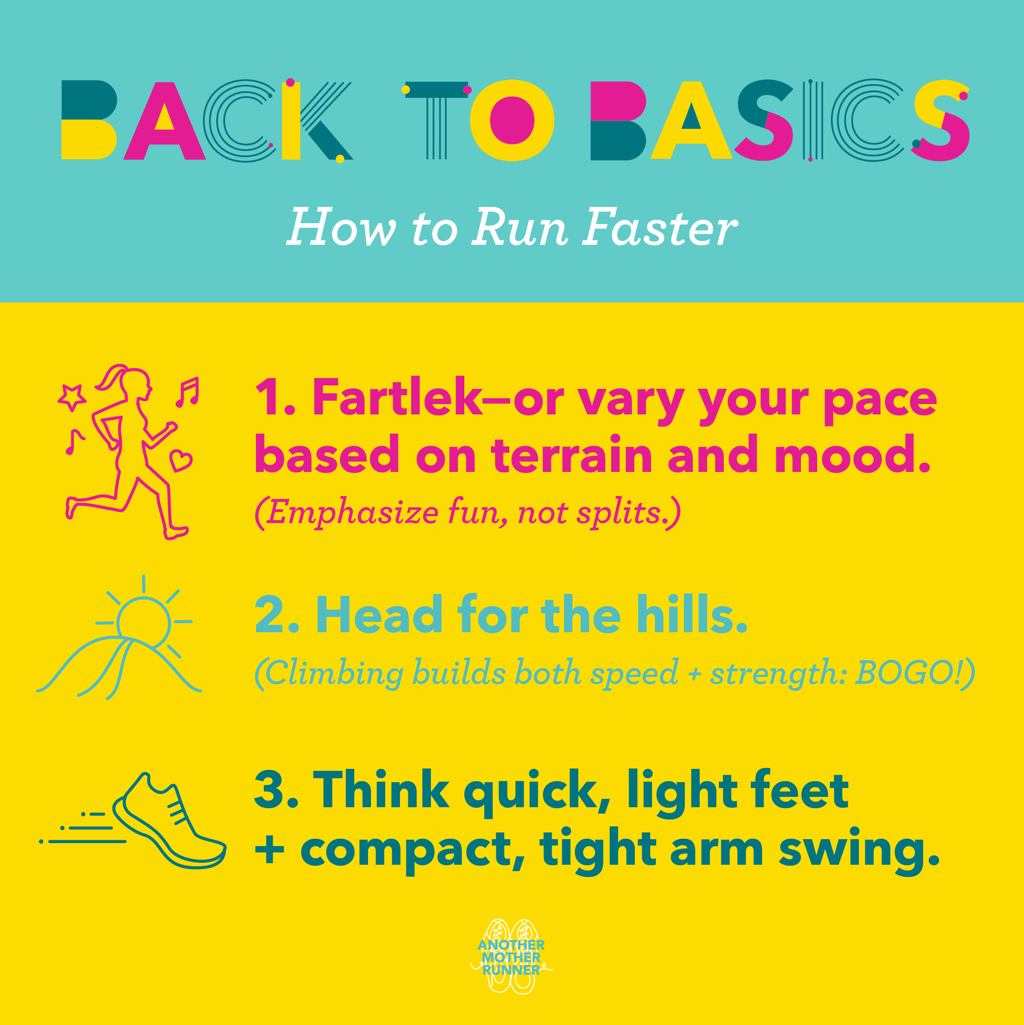 Back to Basics: How to Run Faster • Another Mother Runner