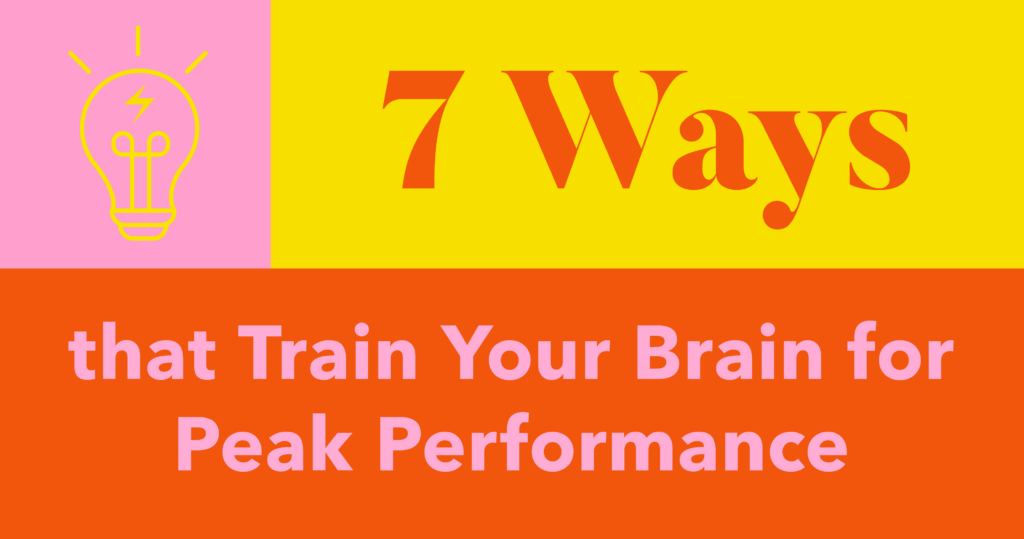 7 Ways to Train Your Brain for Peak Performance • Another Mother Runner