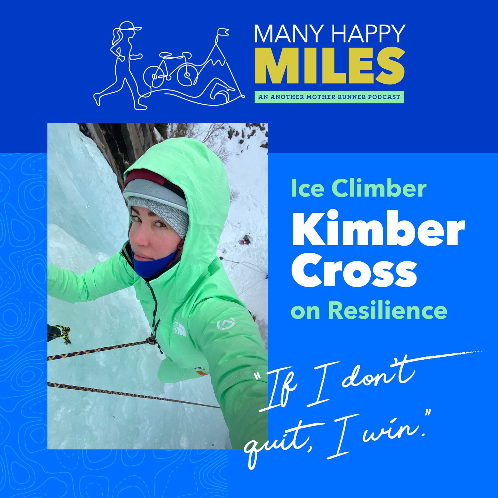 Many Happy Miles: Ice Climber Kimber Cross