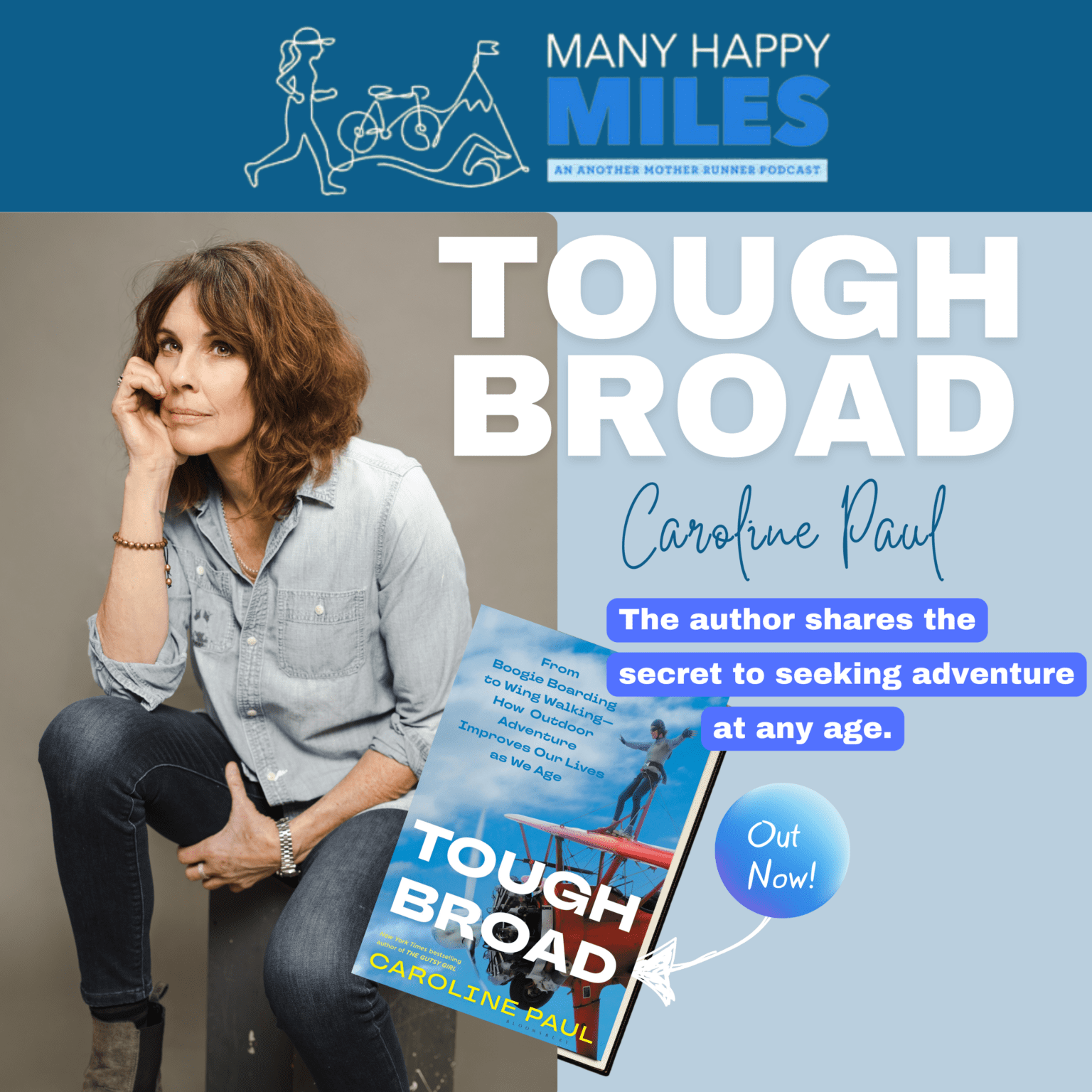 Many Happy Miles: Tough Broad with Caroline Paul • Another Mother Runner