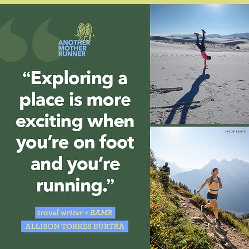 Running in New Places • Another Mother Runner